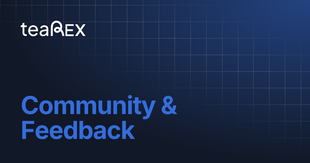 Community & Feedback | Tea-REX